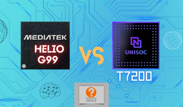 Helio G99 vs Unisoc T7200 (T606) - Inquisitive Universe