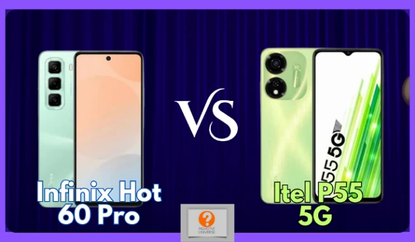 Infinix Hot 60 5G vs Itel P55 5G - Inquisitive Universe